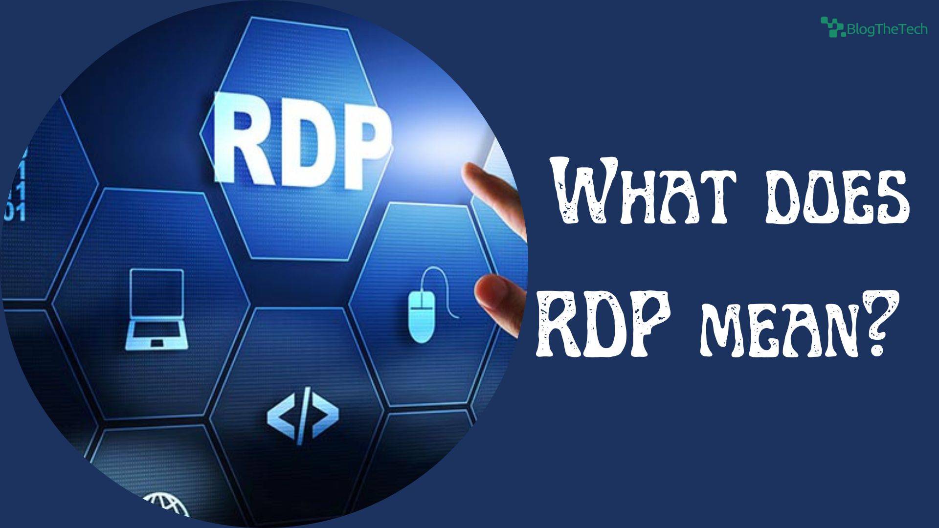 What Does RDP Mean What Does RDP Mean
